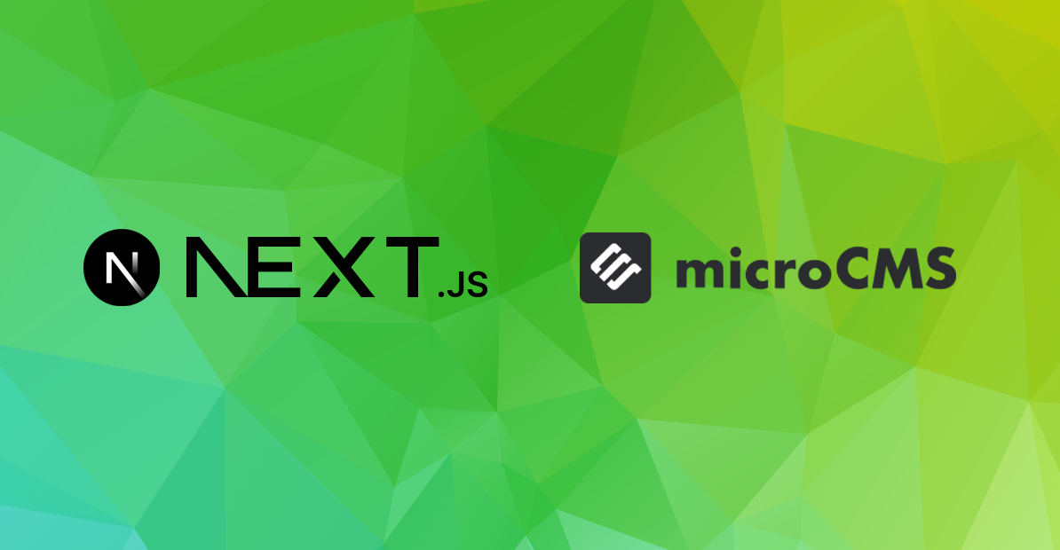 Next.jsでmicroCMSに記録したテキストを表示するまで | TOMONO Tech-Blog